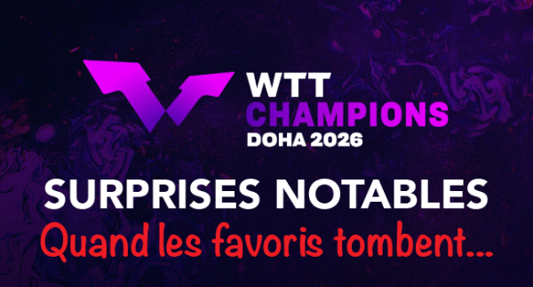 Surprises majeures au WTT Champions Doha 2026 : Quand les favoris ...